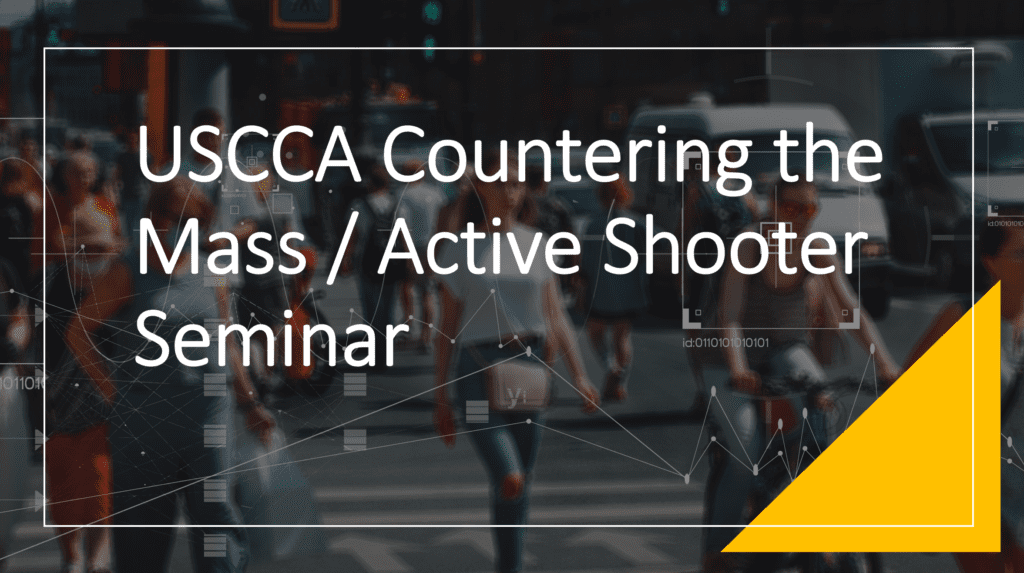 USCCA Countering the Mass Active Shooter - TRAEX Tactical Solutions LLC