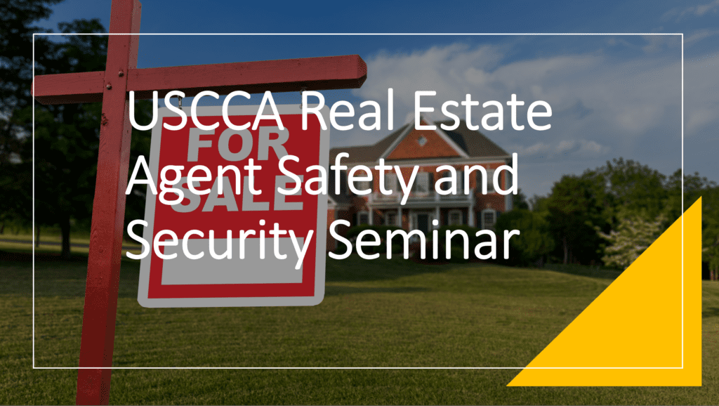 USCCA Real Estate Agent Safety and Security - TRAEX Tactical Solutions LLC